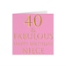 Niece 40th Birthday Card - '40 & Fabulous' - 'happy Birthday Niece ...