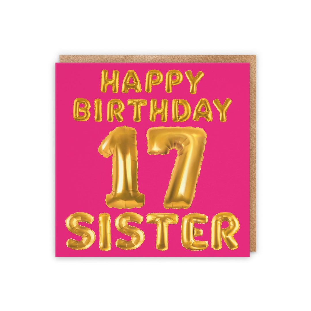 sister-17th-birthday-card-happy-birthday-17-sister-etsy
