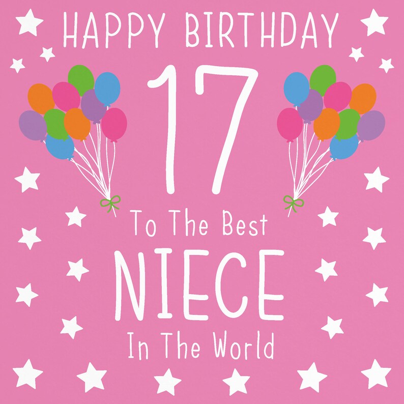 Niece 17th Birthday Card Happy Birthday 17 To The Best Etsy Uk