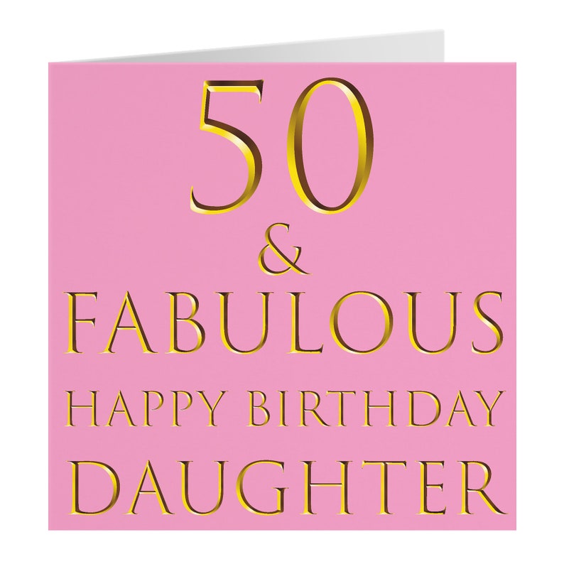 Daughter 50th Birthday Card 50 & Fabulous Happy Birthday - Etsy UK