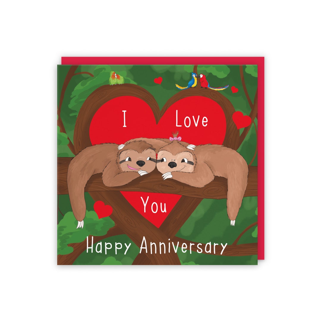Romantic Sloths Hugging Anniversary Card I Love You Happy Anniversary ...
