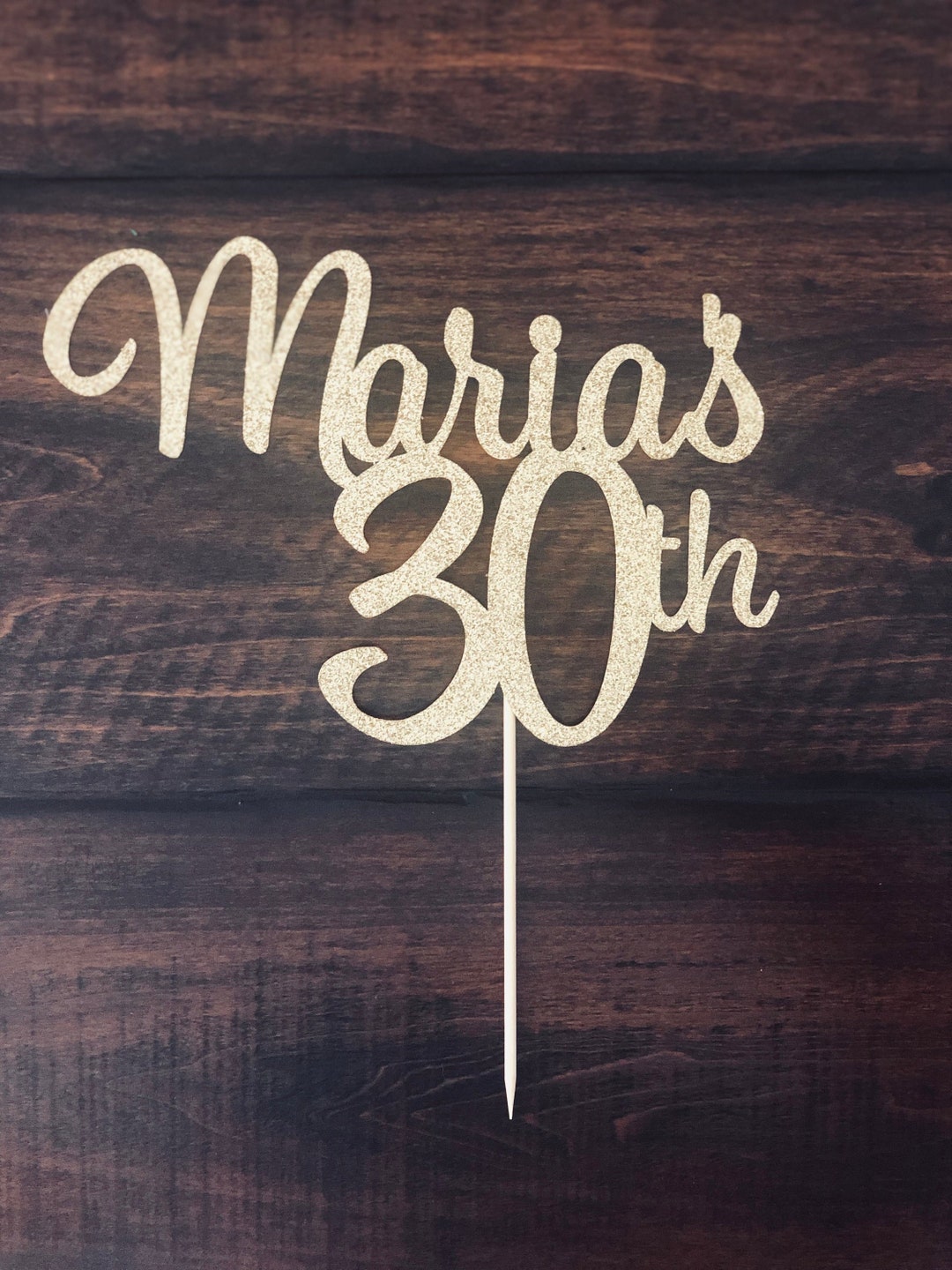 30th Birthday Cake Topper, Birthday Cake Topper, ANY Age ANY Name Cake ...