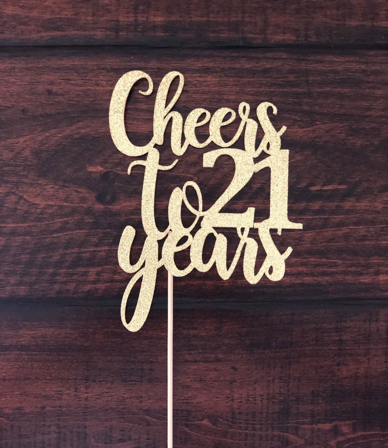 Cheers to 21 Years 21st Birthday Cake Topper Happy 21st - Etsy