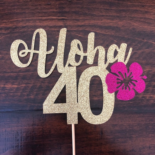 40th Aloha Cake Topper - Etsy
