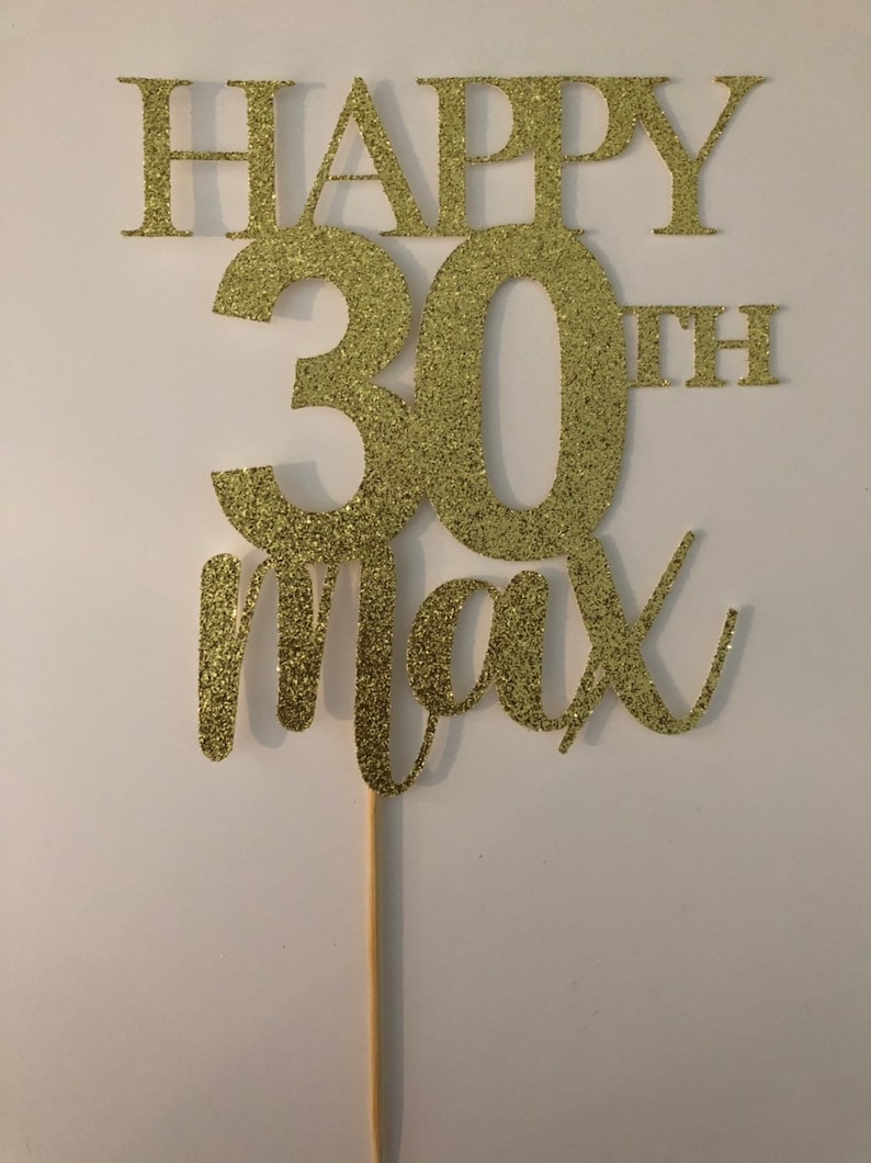 Birthday Cake Topper 30th Birthday Cake Topper ANY Age Any - Etsy