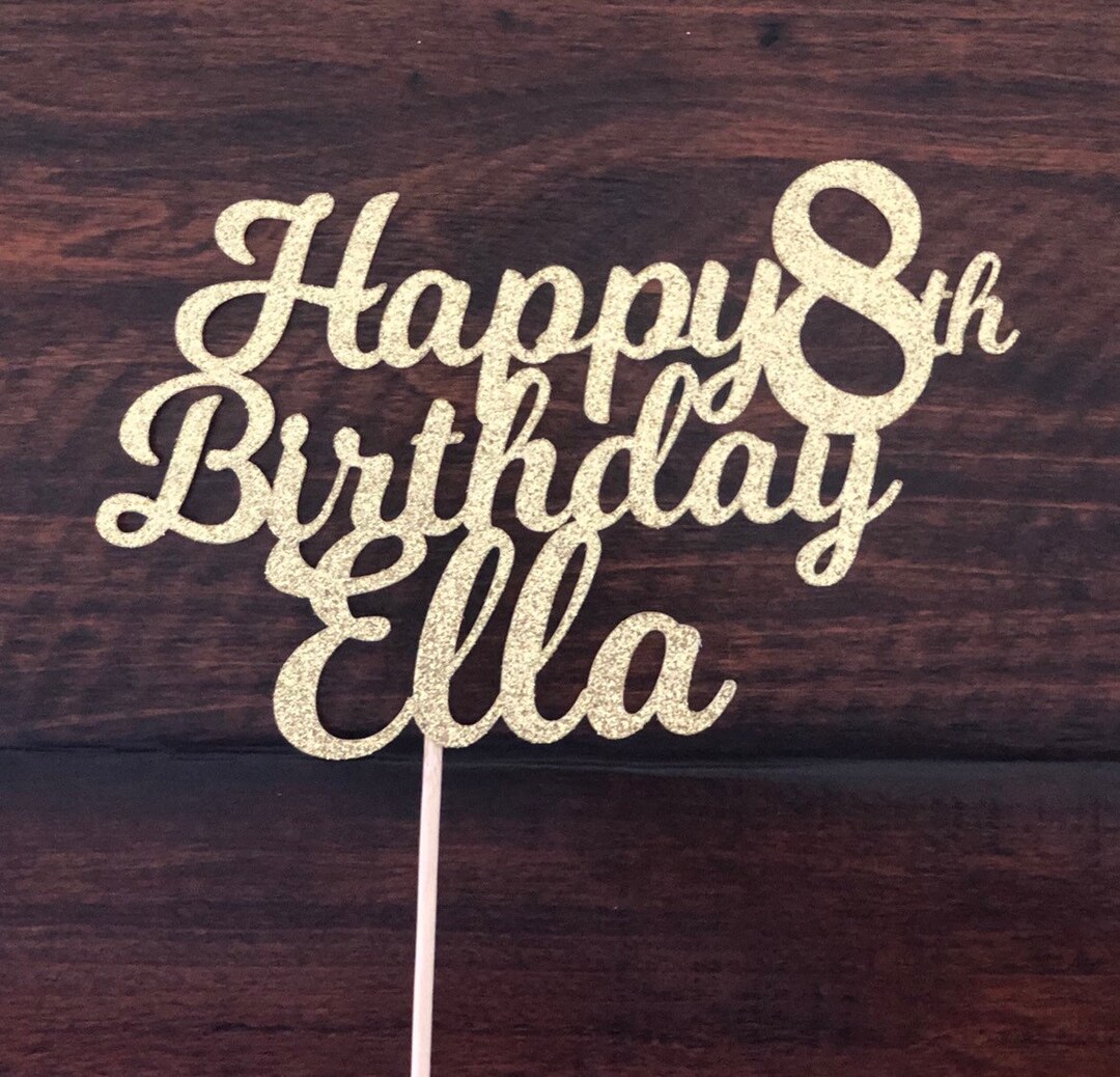 8th Birthday Cake Topper, Birthday Cake Topper, Cake Topper Birthday ...