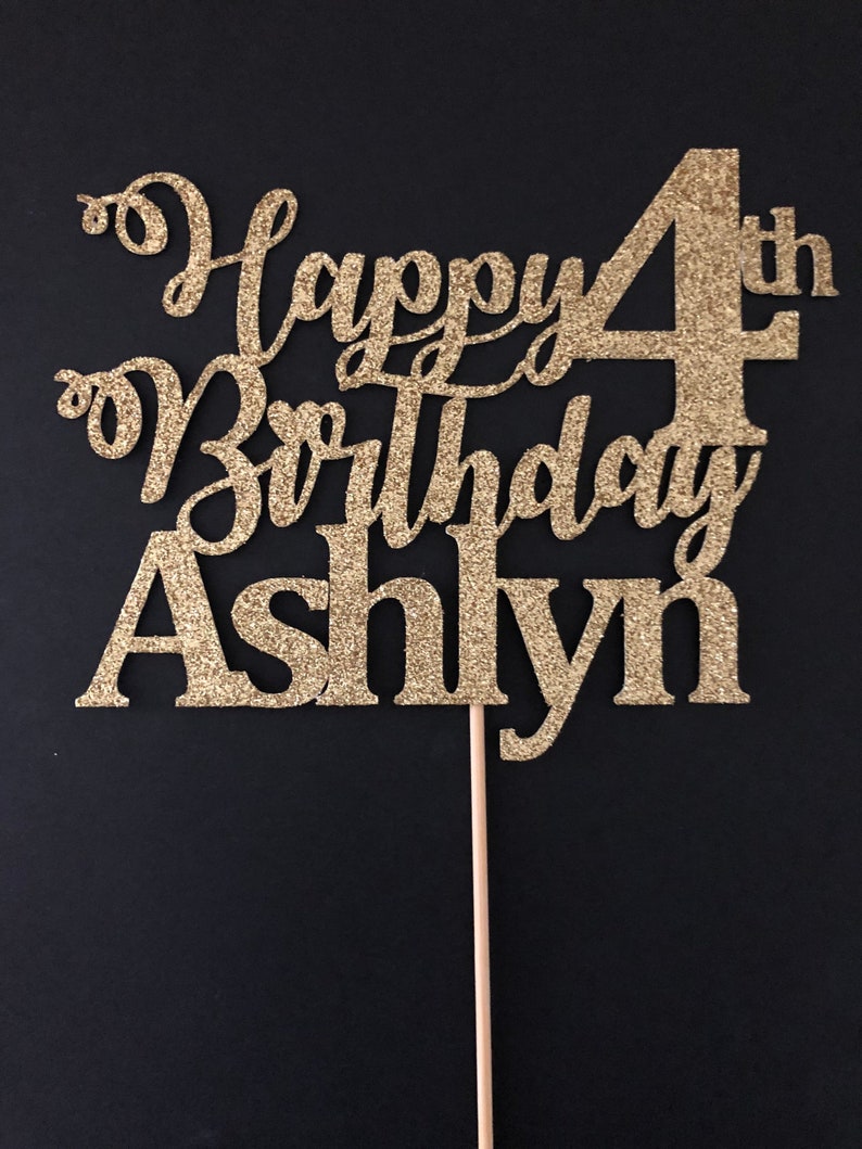 Birthday Cake Topper Happy 4th Birthday Cake Topper ANY Age - Etsy