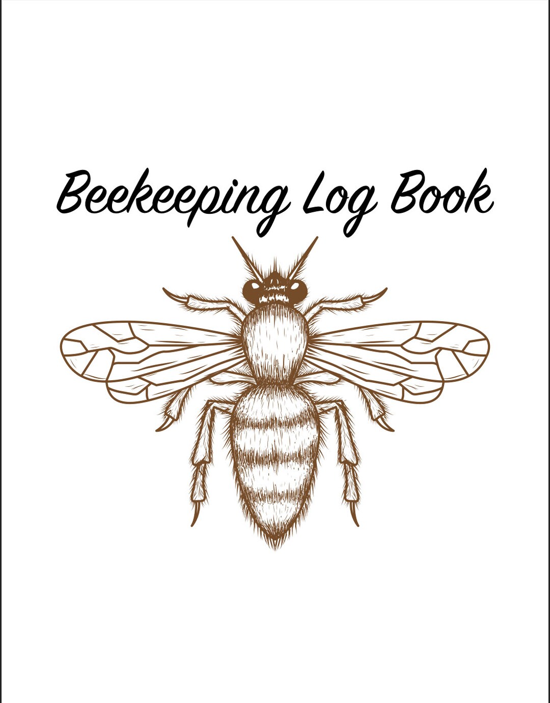 Bee Keeping Logbook, Journal, Log Book, Bees, Bee Keeping, Log. 8 1/2 X ...