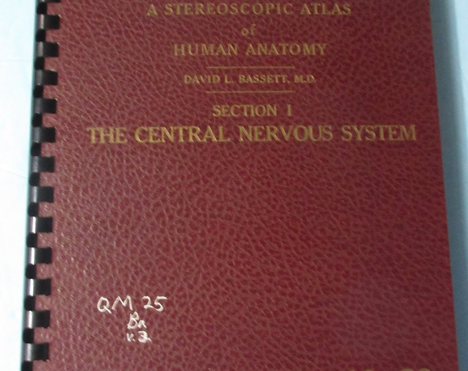 A Stereoscopic Atlas of Human Anatomy Central Nervous System by David ...