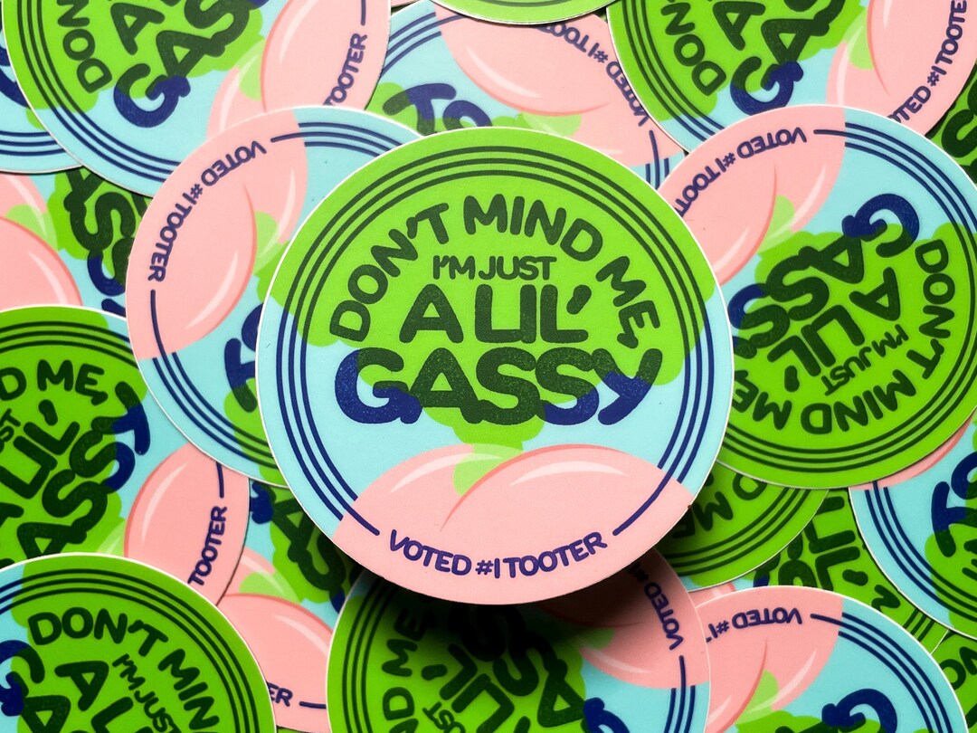 Voted #1 Tooter, Don't Mind Me I'm Just A Little Gassy Round Vinyl ...
