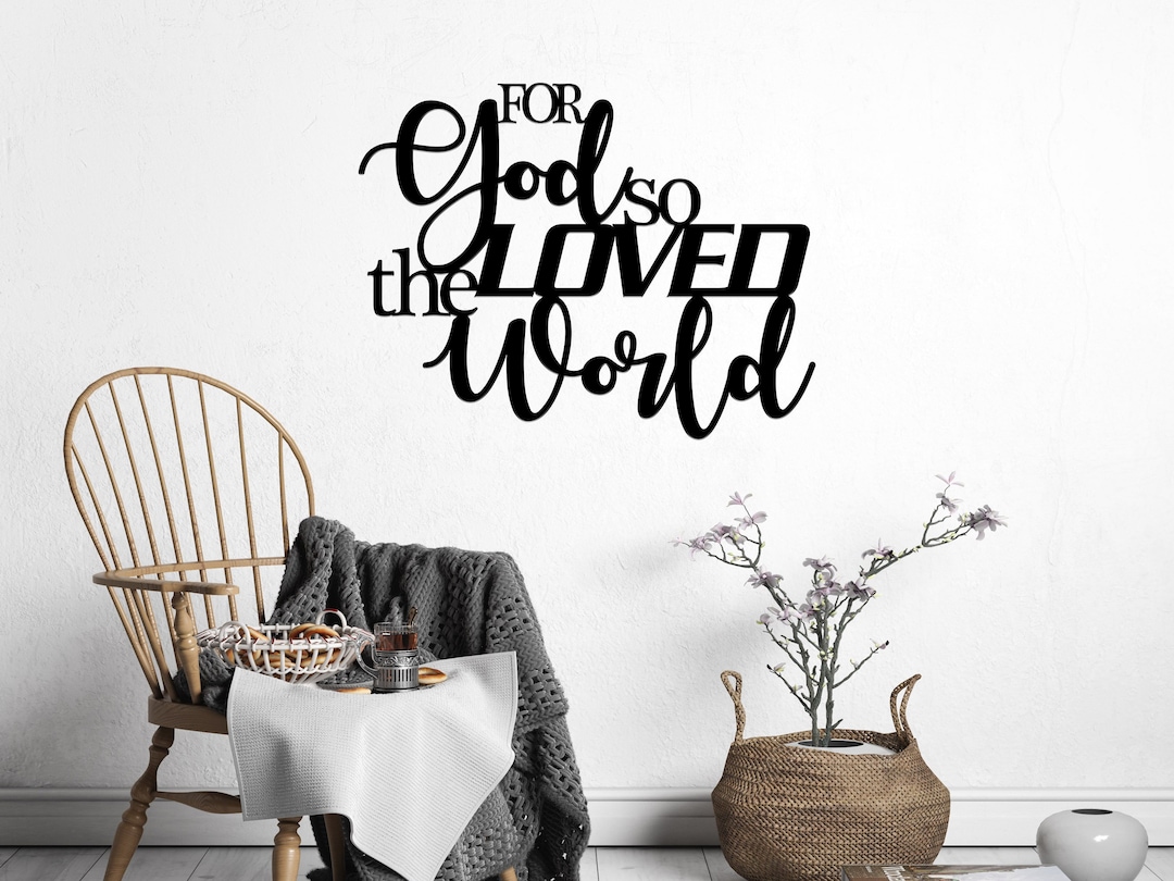 For God so Loved the World Metal Sign / John 3:16 Metal Scripture Wall ...