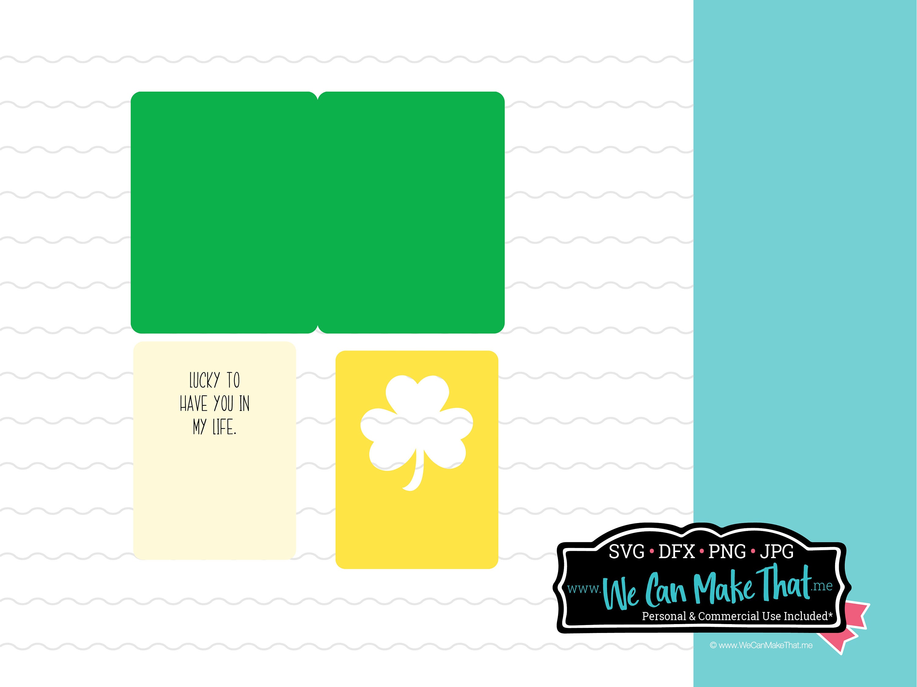 Lucky to Have You Card SVG, Birthday Card Idea to Make With Circut ...