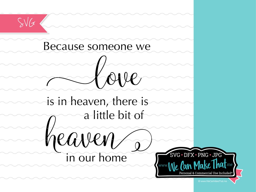 Heaven SVG, Memorial Svg, Loved One Passed on Sayings, Loved One in ...