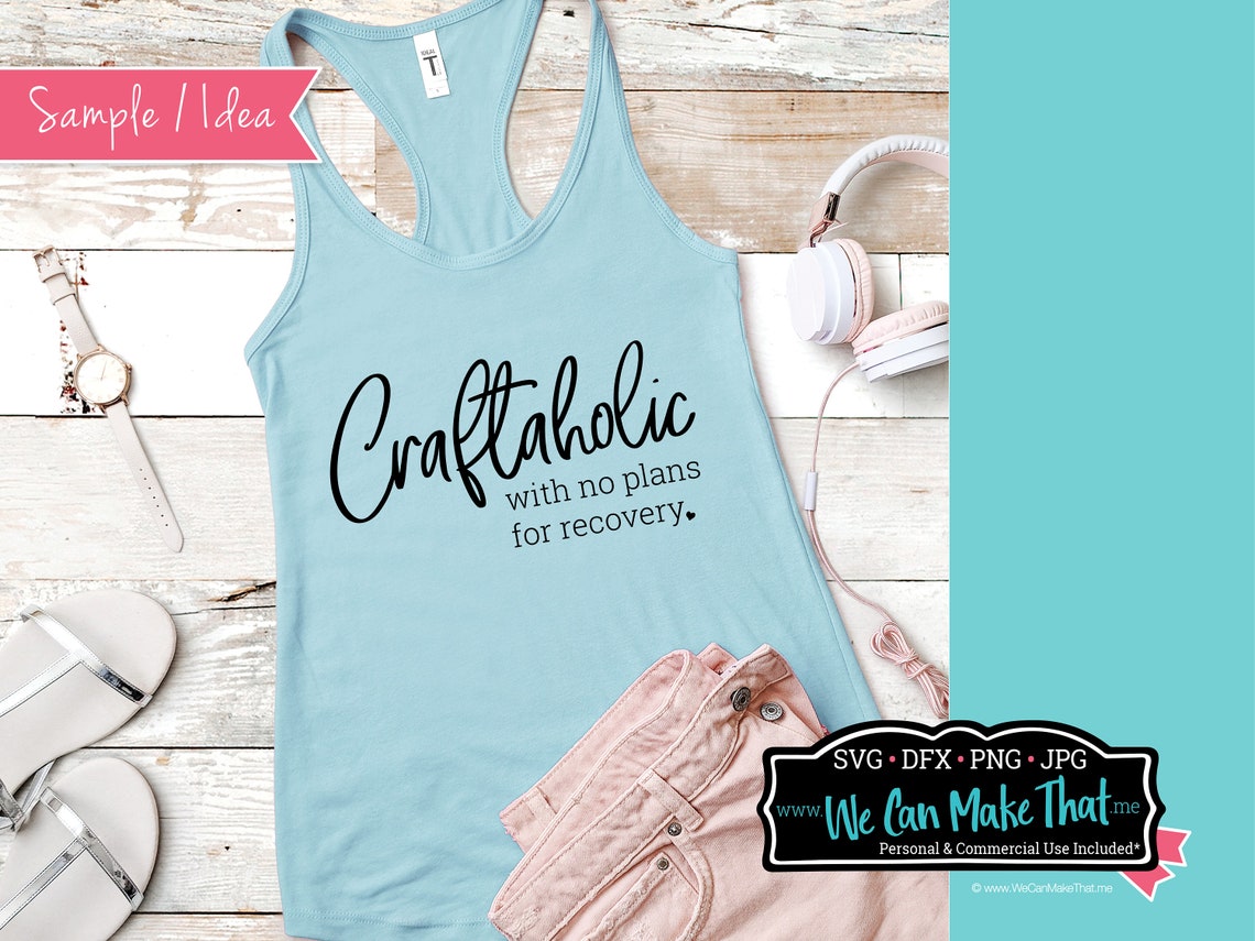 Craftaholic SVG, Funny Crafting Sayings Svgs for Crafters, Sassy ...