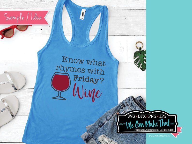 Wine Rhymes With Friday SVG, Funny Wine Sayings for Cricut Crafters ...