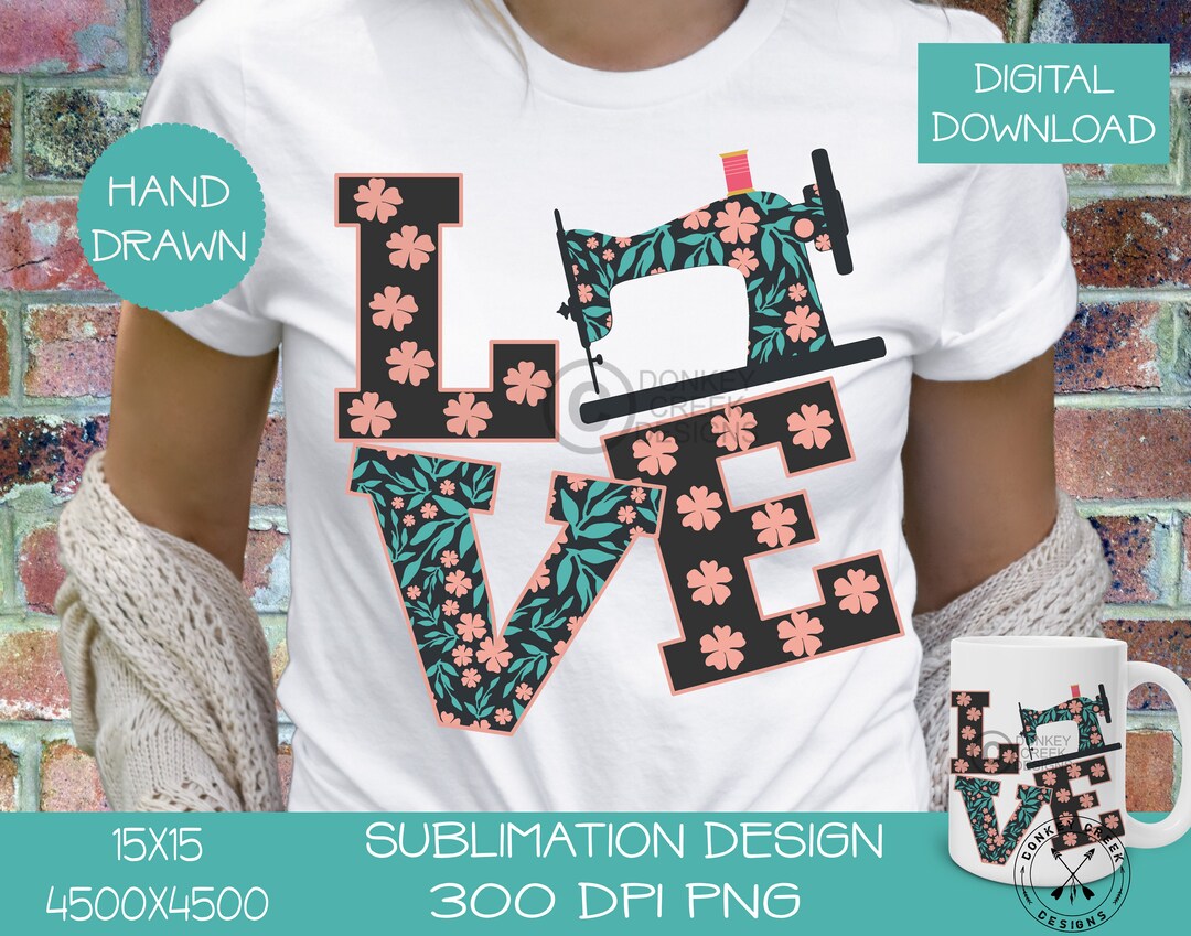 Sewing Love Sublimation Design Digital Download Sewing - Etsy