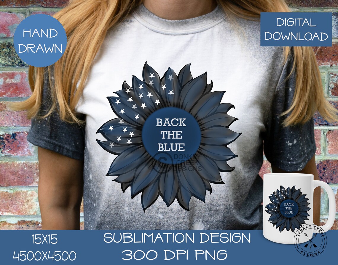 Sunflower PNG Back the Blue Png LEO Police Design Back the | Etsy