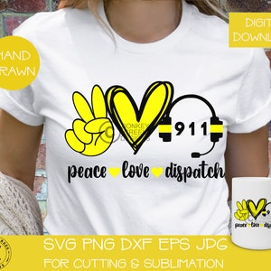 Peace Love Dispatch, 911 Dispatcher SVG , Law Enforcement LEO PNG ...