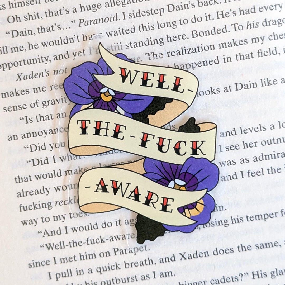 Well-the-fuck-aware | Xaden Riorson | Fourth Wing Sticker | Empyrean ...
