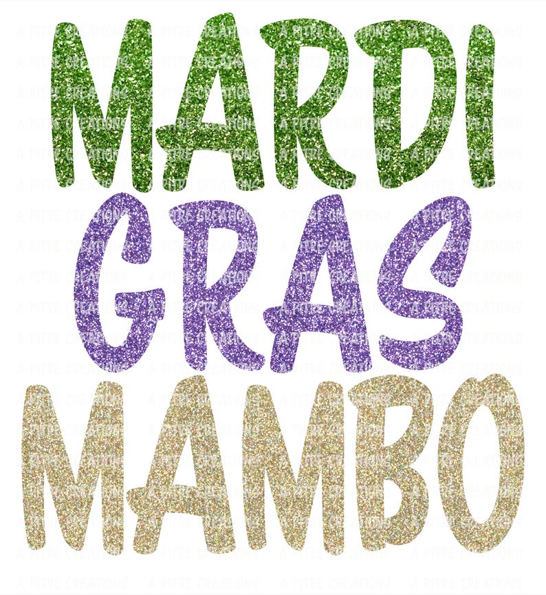 Mardi Gras PNG, Mardi Gras Mambo, Sublimation PNG for Shirt, Glitter ...