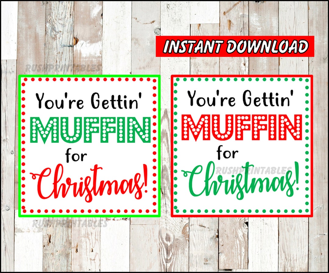 Christmas MUFFIN Gift Tag, Printable, Holiday, Teacher, Student, Co ...