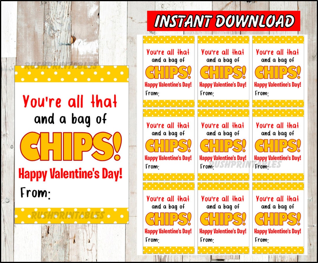 INSTANT DOWNLOAD Chips Valentine Cards, Printable You're All That and a ...