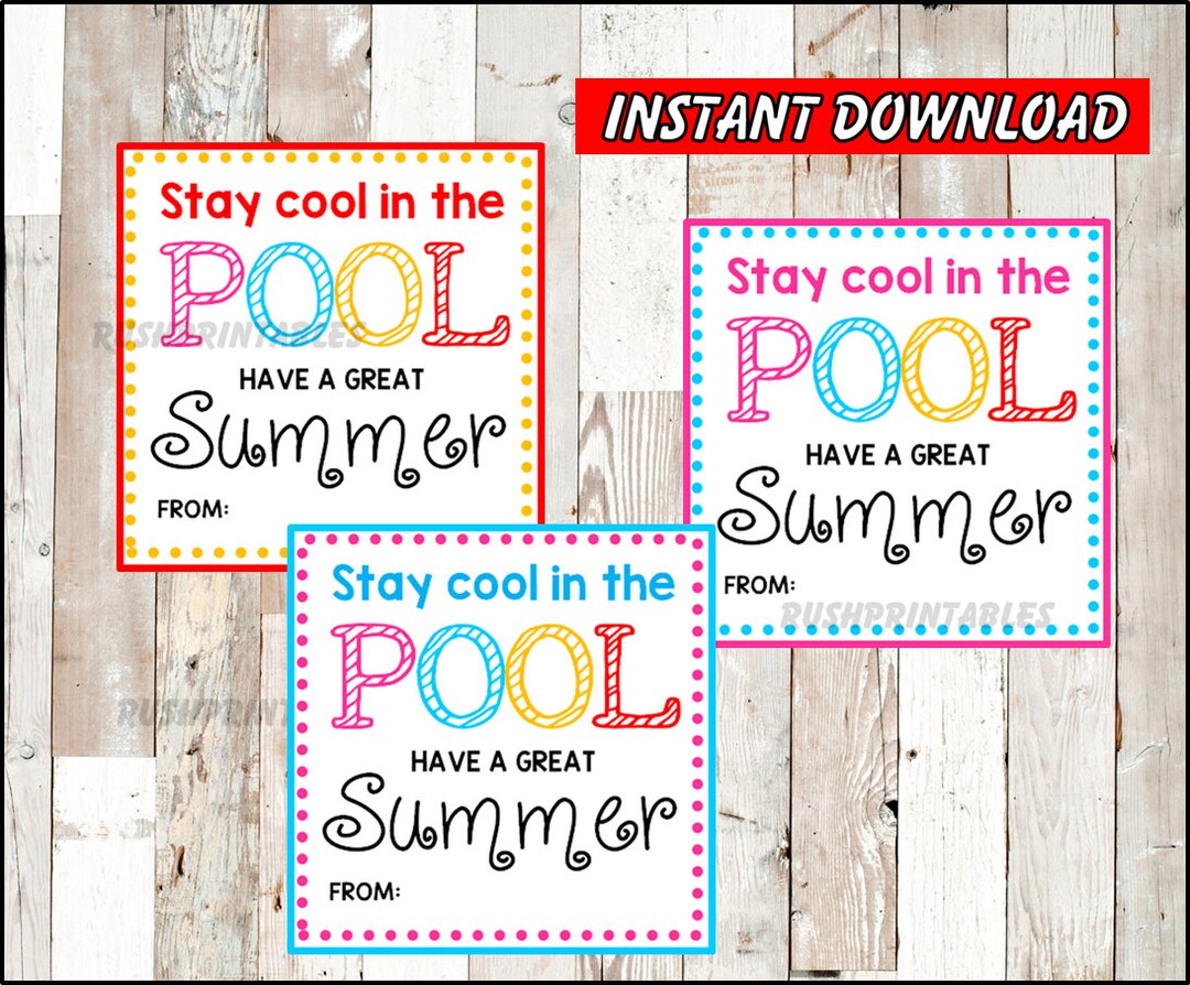 Stay Cool in the Pool, Have a Great Summer! , End of School Year Tags ...