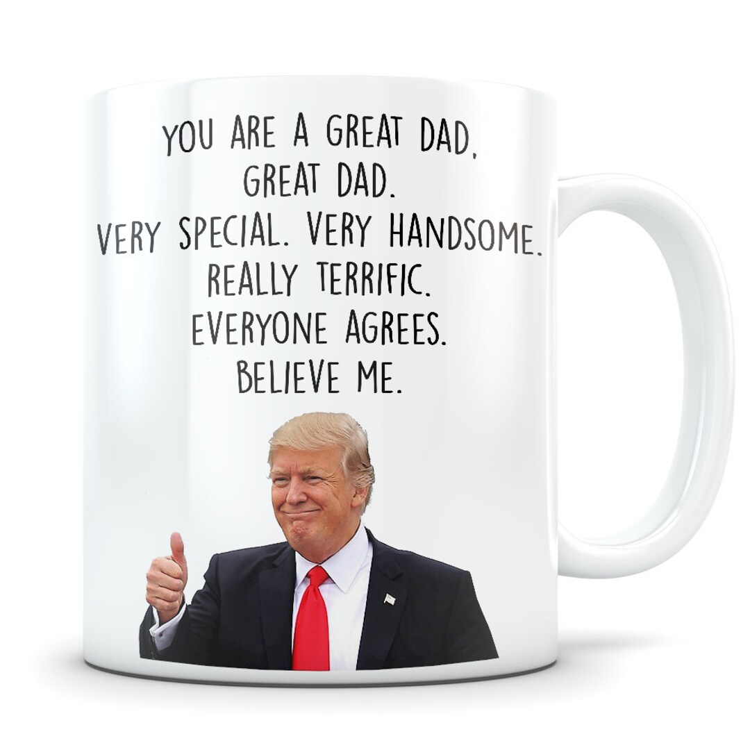 Trump Dad Gift, Funny Dad Gift, Dad Mug, Funny Dad Mug, Dad Coffee Mug ...