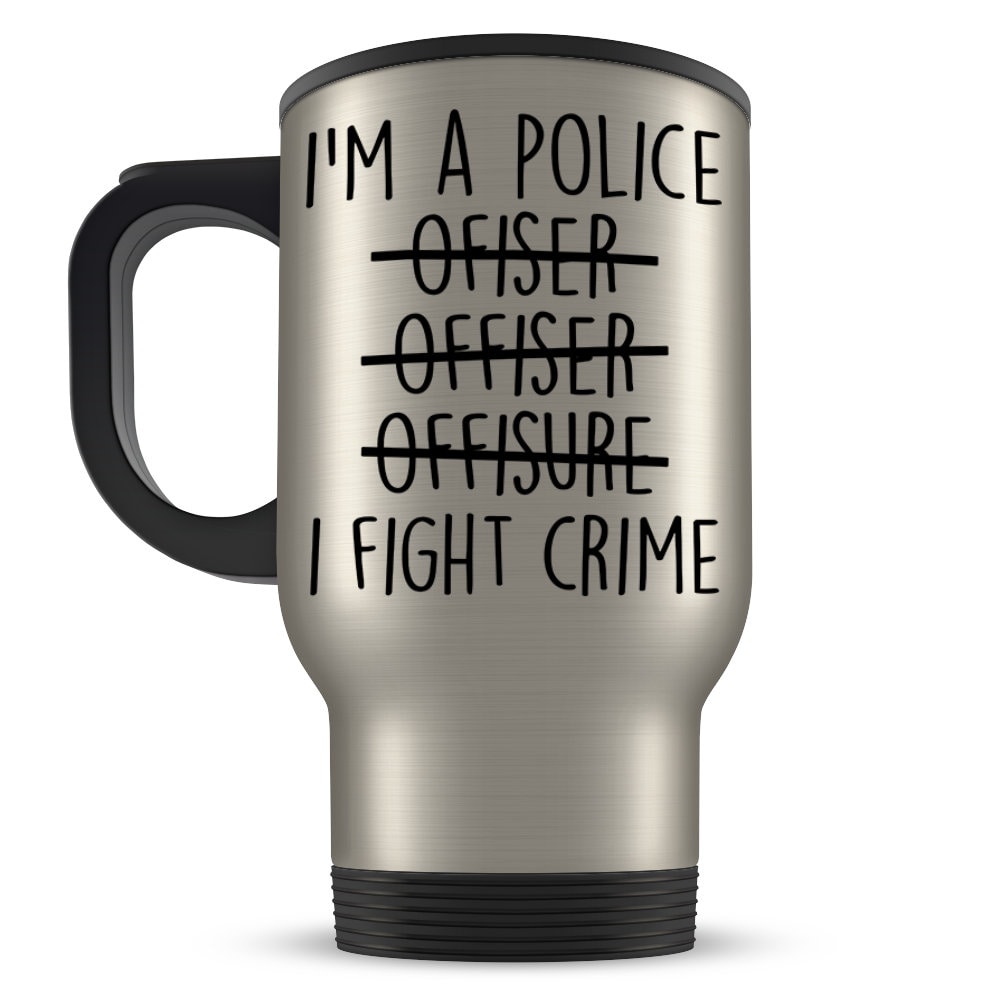 Cop Travel Mug Police Officer Travel Mug Cop Mug Cop Gift - Etsy