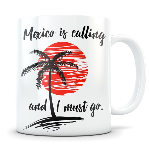 Mexico Souvenirs Mexico Mug Mexico Gift for Women and Men - Etsy