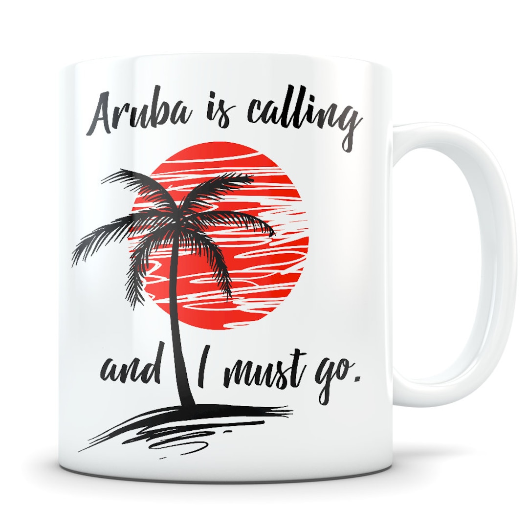 Aruba Souvenir, Aruba Mug, Aruba Gift for Women and Men, Aruba Vacation ...