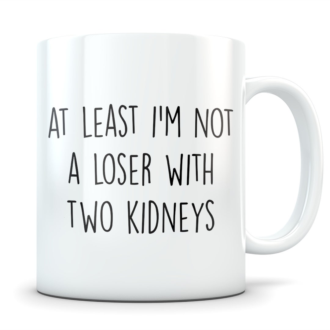 Kidney Surgery Gift, Kidney Gift, Kidney Mug, Nephrectomy Gift ...