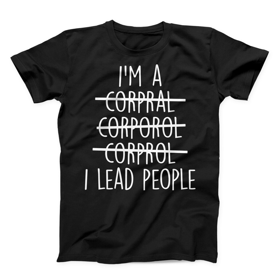 Corporal Shirt, Corporal Tshirt, Corporal T Shirt, Corporal T-shirt ...