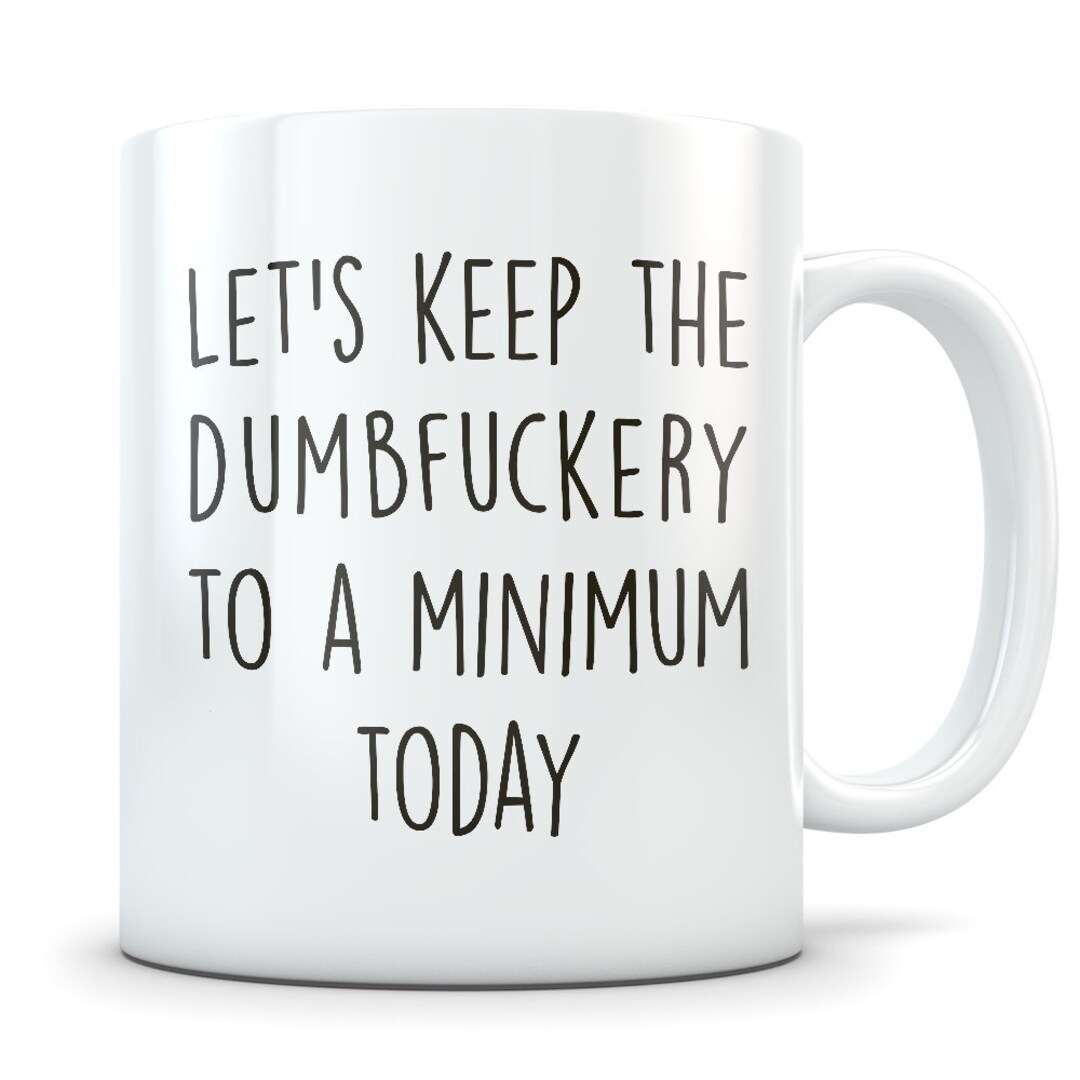 Funny Mug Swear Mug Curse Mug Adult Mug Sarcastic Mug - Etsy