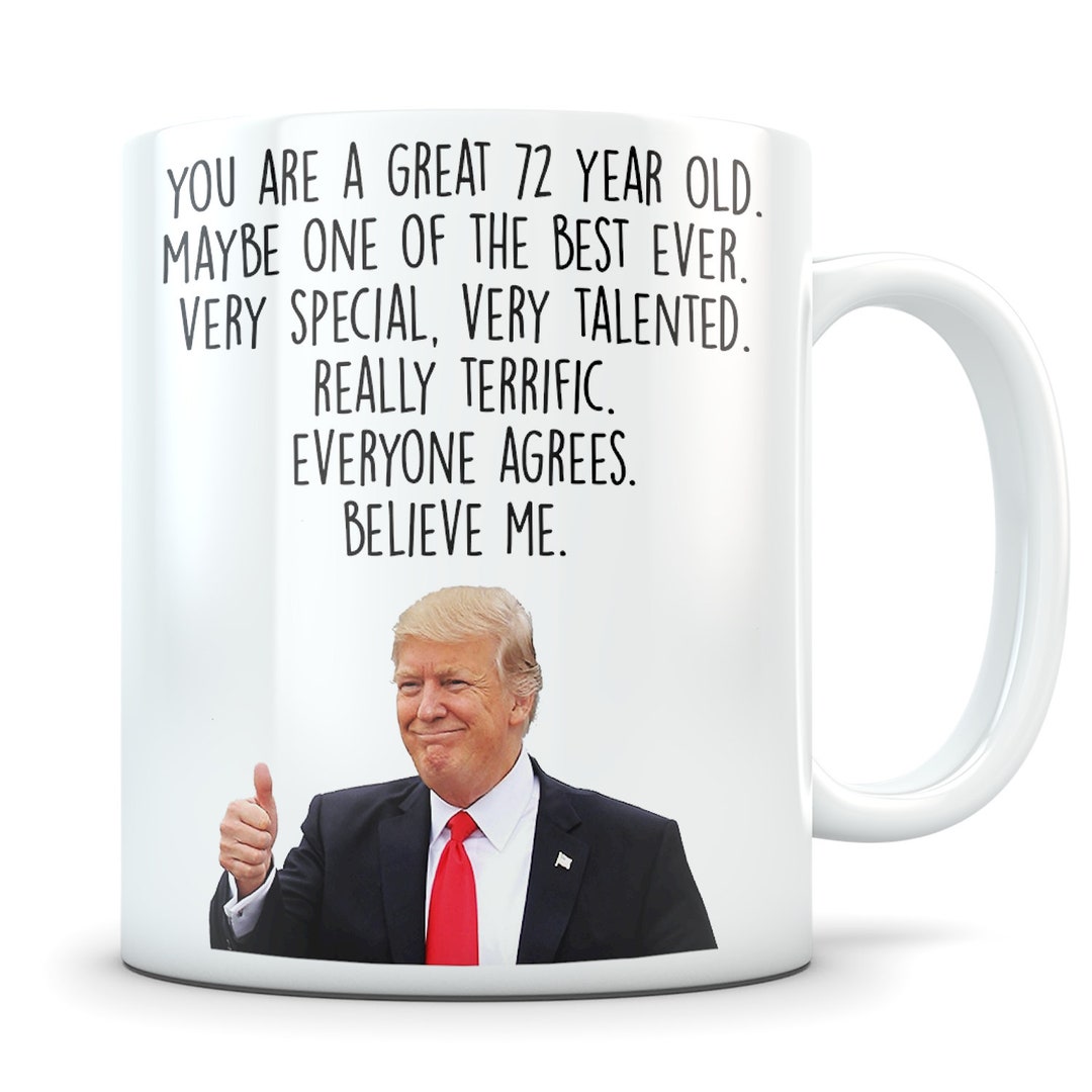 Funny 72nd Birthday Gift, 72nd Birthday Mug, 72 Year Old Birthday Gifts ...