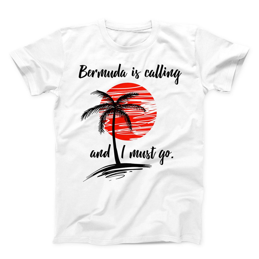 Bermuda Souvenirs, Bermuda Shirt, Bermuda Gift, Bermuda Vacation, I ...