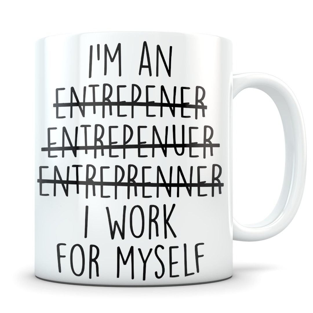 Entrepreneur Gift, Entrepreneur Mug, Entrepreneur Coffee Mug ...