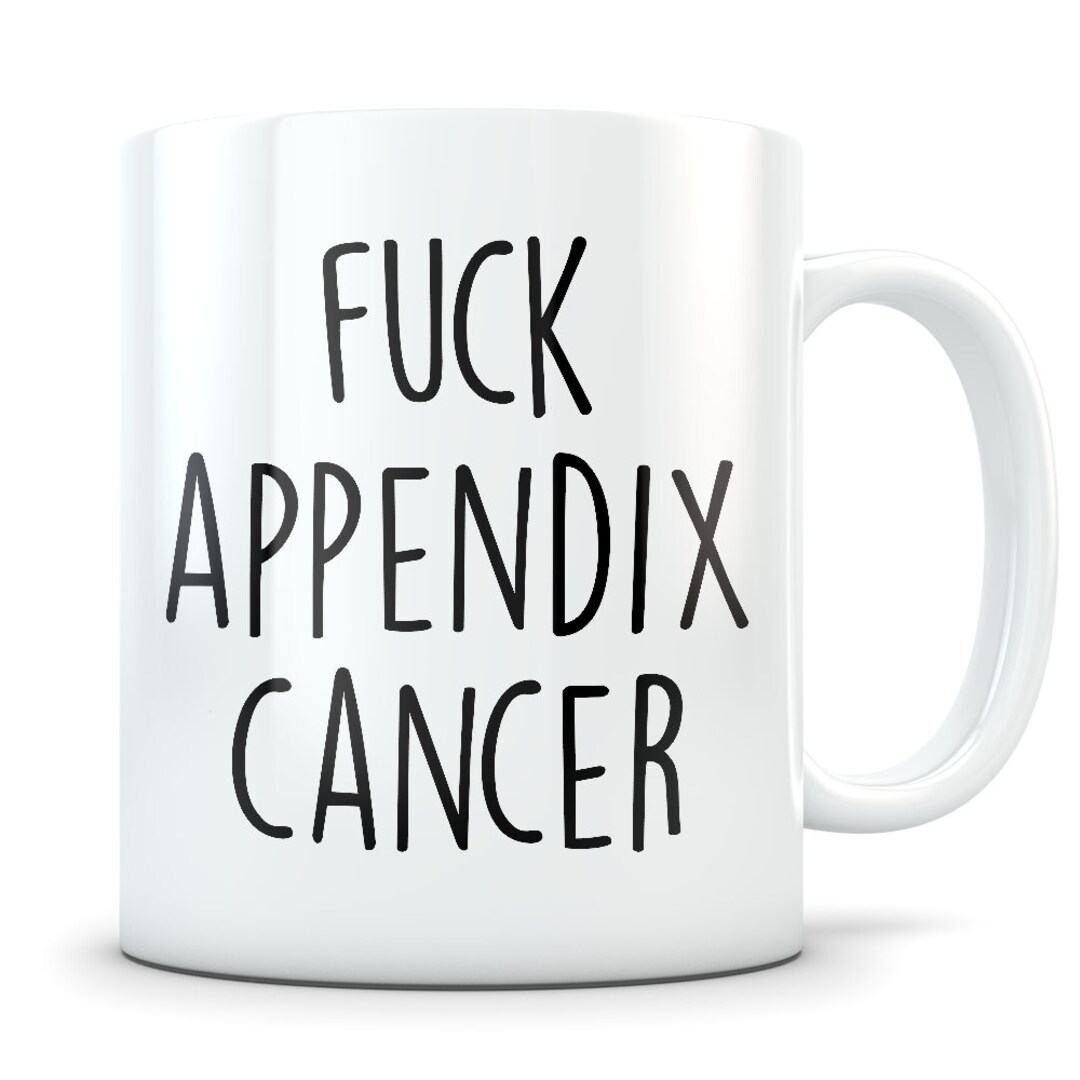 Appendix Cancer Awareness, Appendix Cancer Gift, Appendix Cancer Mug ...