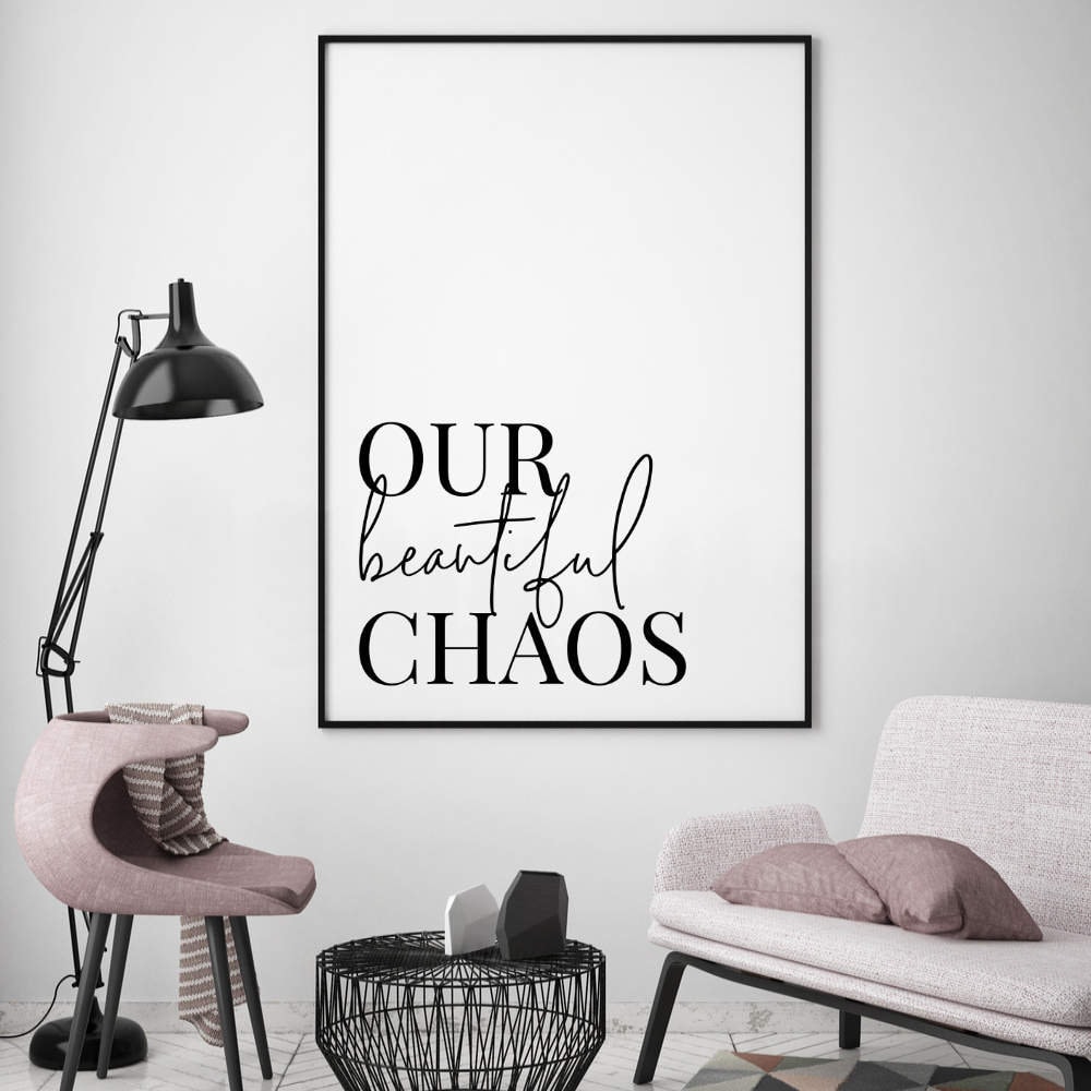 Our Beautiful Chaos Print Funny Print Quote | Etsy