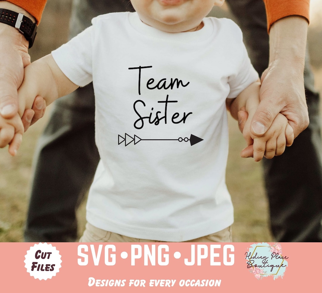 Team Sister Cut File, Team Sister Svg, Sister Crew Svg, Team Sister ...