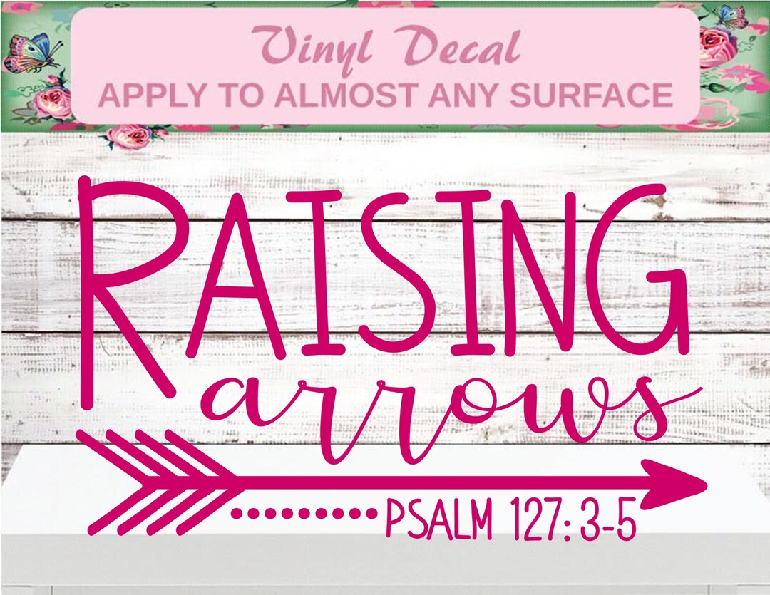 Raising Arrows Decal, Christian Decal, Raising Arrows Sticker, Arrows ...