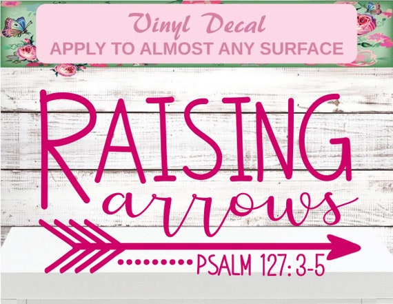 Raising Arrows Decal Christian Decal Raising Arrows Sticker | Etsy