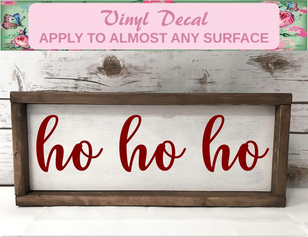 Santa Sign, Christmas Sign, Ho Ho Ho Sign, Ho Ho Ho Decal, Ho Ho Ho ...