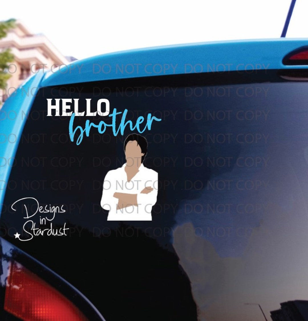 TVD Hello Brother Vinyl Decal - Etsy