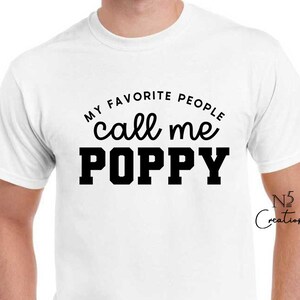 My Favorite People Call Me Poppy Shirt/ Poppy Shirt/ Grandpa Gift ...