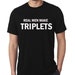 Real Men Make Triplets/triplets Dad/ Father of Tripplets/ New - Etsy