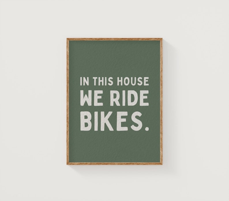 In This House We Ride Bikes Textured Art Print | Mountain Bike Home ...