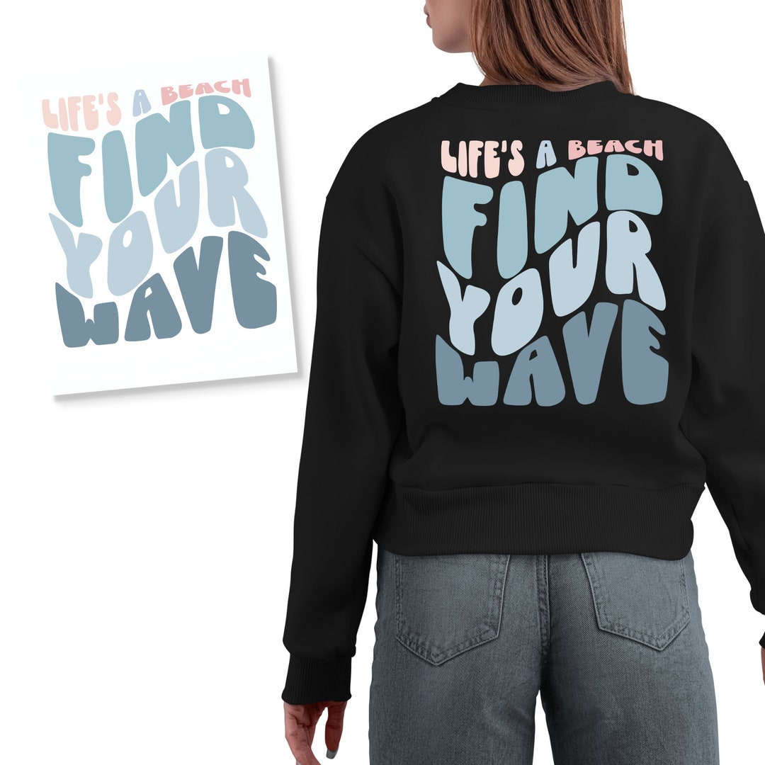 Beach DTF Transfer Life's A Beach Find Your Wave Iron on Transfer Image ...