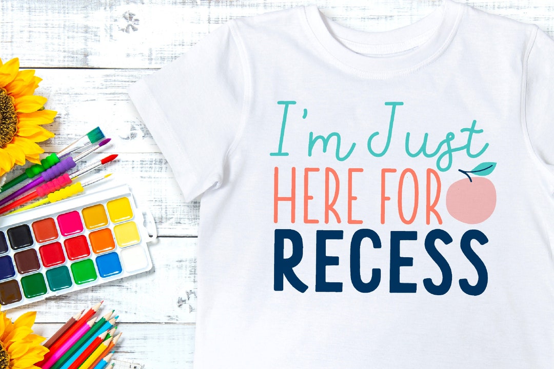 Just Here for Recess SVG Cut File Teaching SVG - Etsy