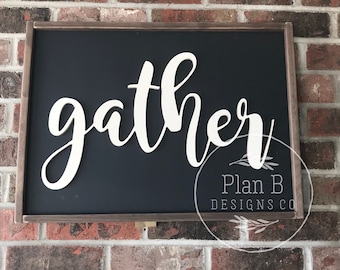 Gather sign | Etsy